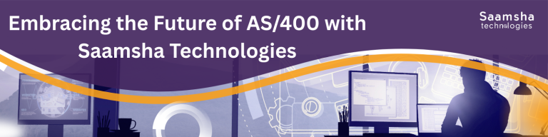 The Future of AS/400 and What Saamsha Technologies Offers for it
